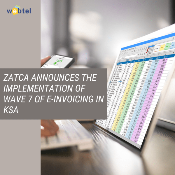 ZATCA announces the implementation of Wave 7 of e-Invoicing in KSA