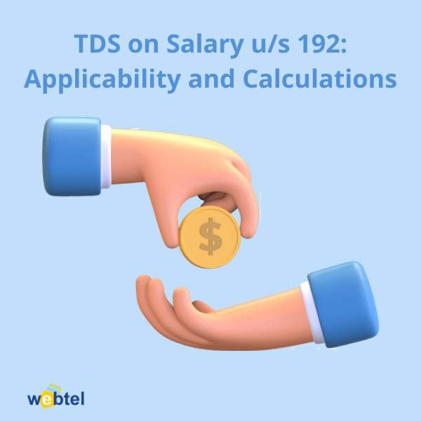 TDS on Salary u/s 192: Applicability and Calculations