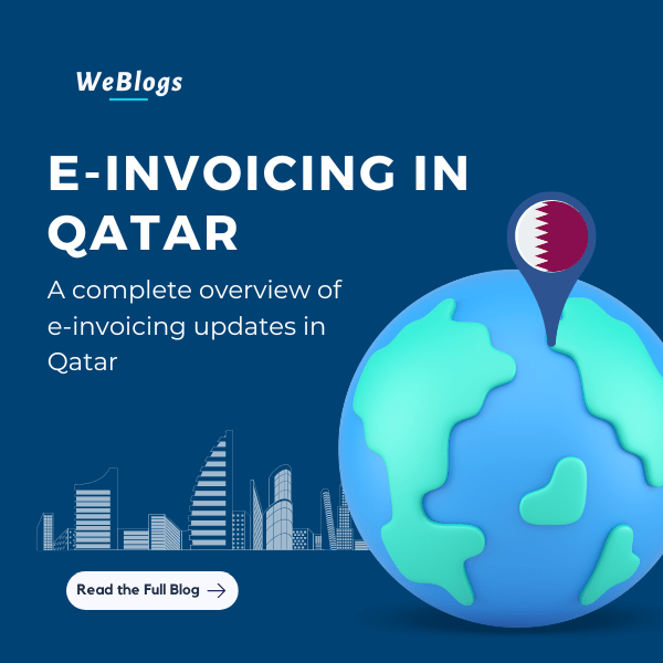 E-Invoicing in Qatar: A Complete Overview