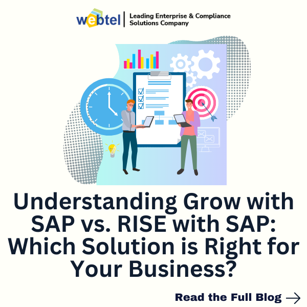 Understanding GROW with SAP vs. RISE with SAP: Which Solution is Right ...