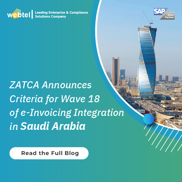 ZATCA Announces Criteria for Wave 18 of E-Invoicing Integration in ...