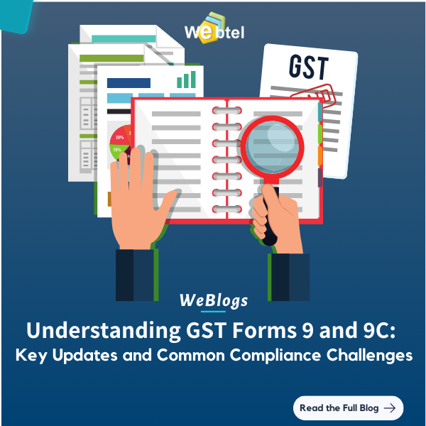 Understanding GST Forms 9 and 9C: Key Updates and Common Compliance ...