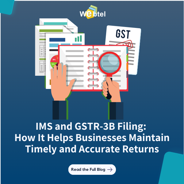 IMS and GSTR-3B Filing: How It Helps Businesses Maintain Timely and ...