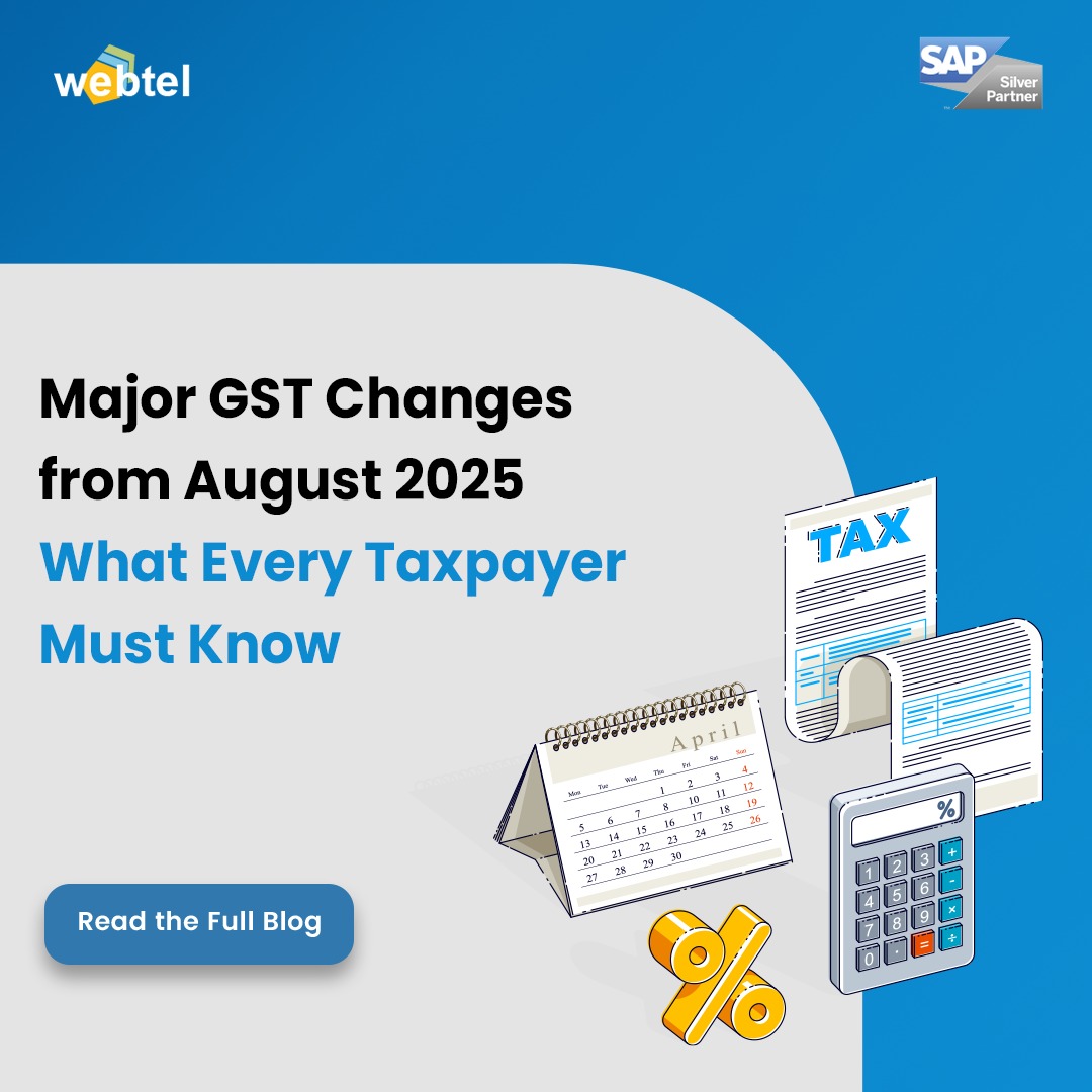 Major GST Changes from August 2025: What Every Taxpayer Must Know