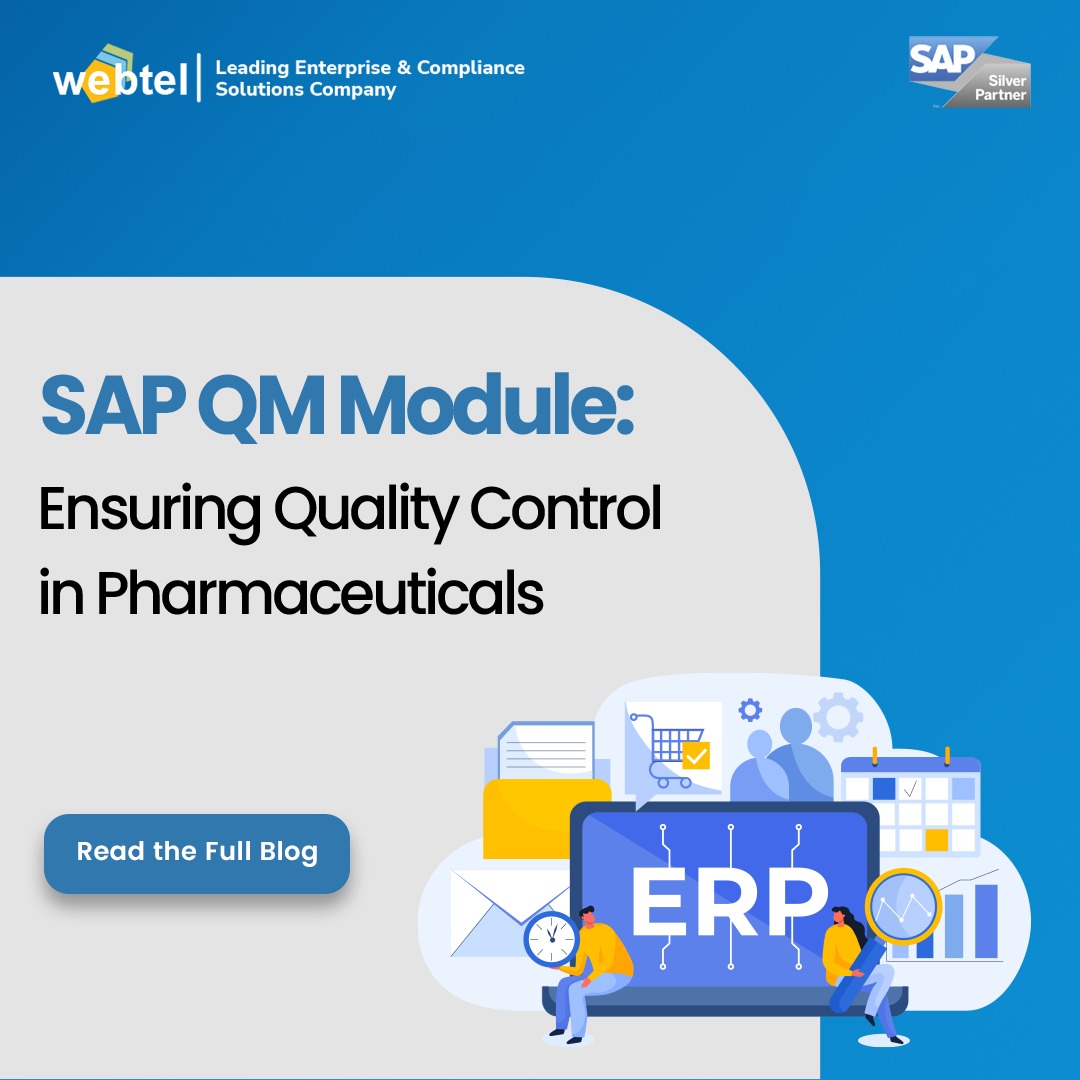 SAP QM Module: Ensuring Quality Control in Pharmaceuticals
